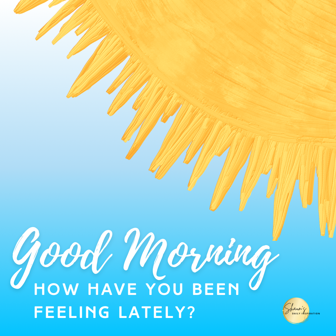 Good Morning – It’s Shaun’s World