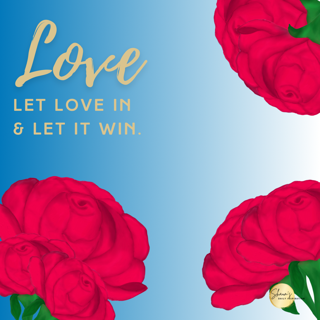 Let Love Win – It’s Shaun’s World
