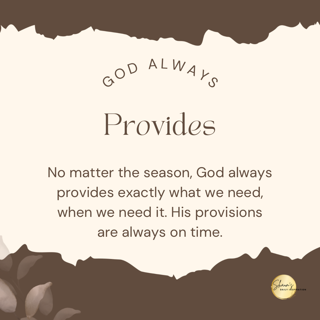 God Always Provide – It’s Shaun’s World