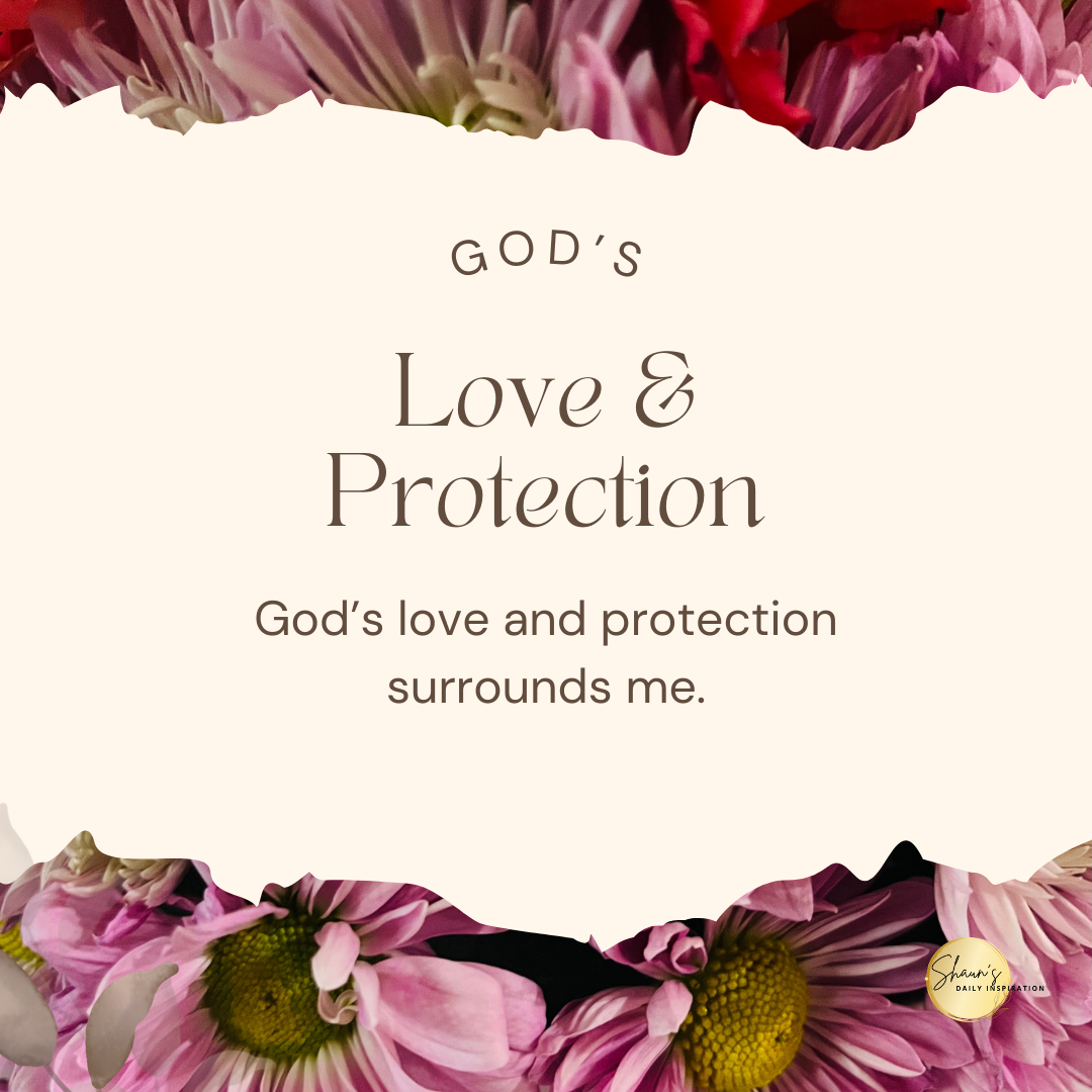 God’s Love and Protection – It’s Shaun’s World