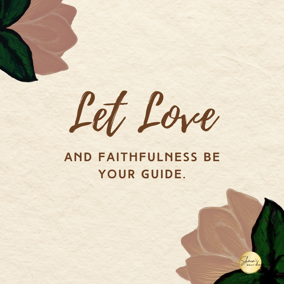 Love And Faithfulness – It’s Shaun’s World