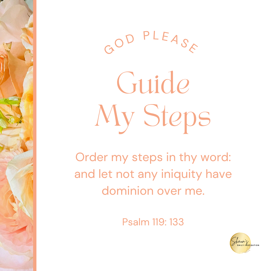 God, Please Guide My Steps – It’s Shaun’s World